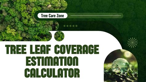Tree Leaf Coverage Estimation Calculator Guide