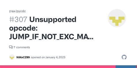 Unsupported Opcode Jumpifnotexcmatch Any Fix · Issue 307 · Zraxpycdc · Github
