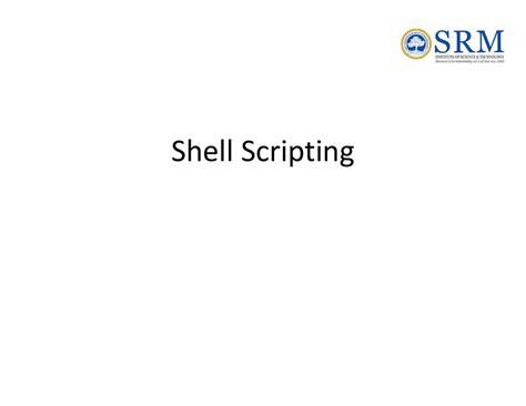 Unit 2 Unit 2 Shell Scripting Steps In Writing A Shell Script