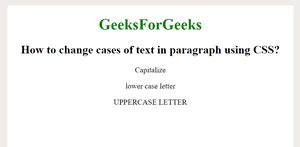 How To Change The Cases Of Text In Paragraph Using CSS GeeksforGeeks