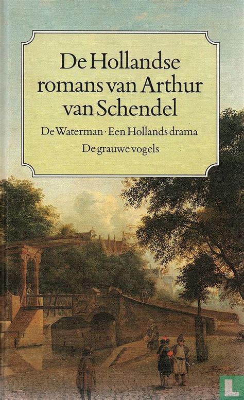 De Hollandse Romans Arthur Van Schendel 1984 Schendel Arthur Van [1874 1946] Lastdodo