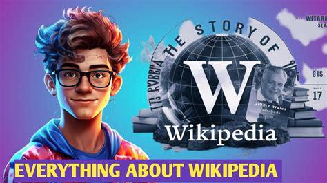 The History Of Wikipedia The Story Of Wikipedia Who Created