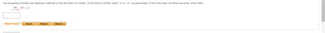 Solved Use Properties Of Limits And Algebraic Methods To