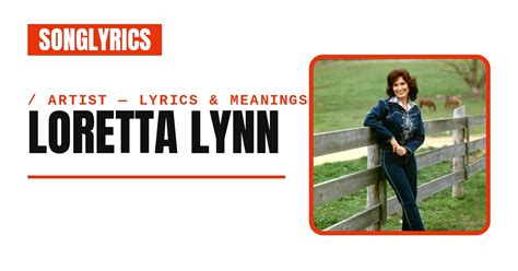 Loretta Lynn Songs — Listed By Album And Year