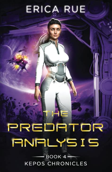 The Predator Analysis Kepos Chronicles 9781945994746