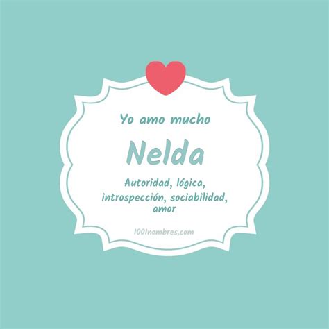 Significado Del Nombre Nelda