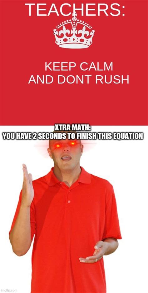 10 Memes About The Xtramath Guy Mr C Know Your Meme
