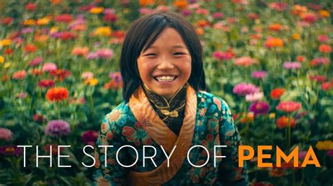 The Story Of Pema Youtube