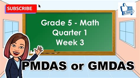 Grade 5 Math Quarter 1 Week 3 Pmdas Or Gmdas Rules Tagalog Youtube