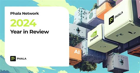 Phala Network 2024 Year In Review Depin Hub