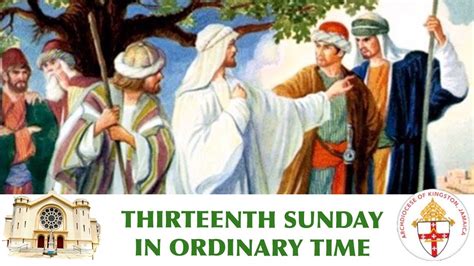 Thirteenth Sunday In Ordinary Time 26 June 2022 Part 1 Of 2 Youtube