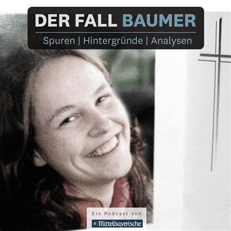 Der Fall Maria Baumer Podcast Podtail