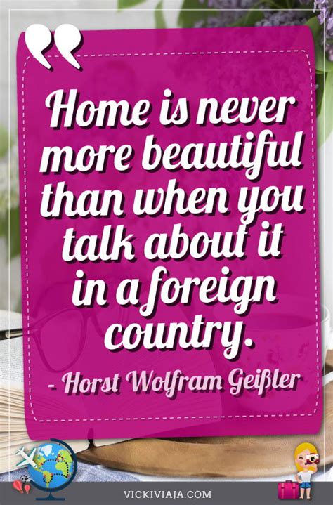 Foreign Return Quotes I Just Keep Coming Back To This Quote I Saw The