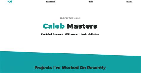 Caleb Masters Full Stack Engineer Portfolio Home