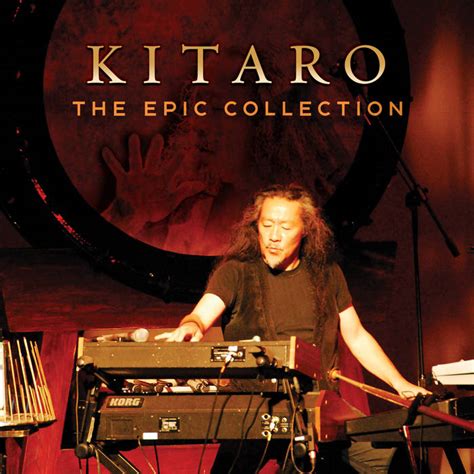 The Epic Collection Kitaro