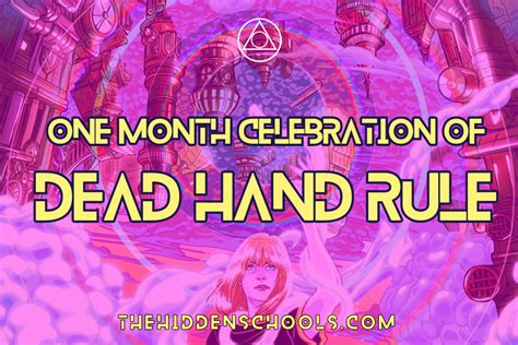 One Month Of Dead Hand Rule — All About The Craft Sequence