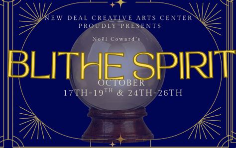 Blithe Spirit Tickets The New Deal Creative Arts Center