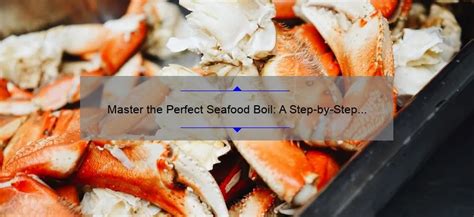 Master The Perfect Seafood Boil A Step By Step Guide With Stats And