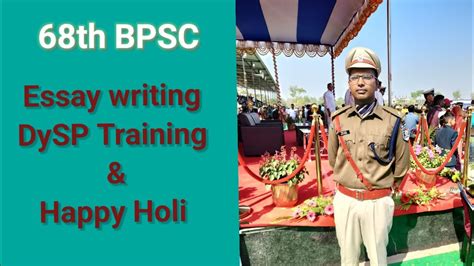 68th Bpsc Essay Writing Guidance Dysp Training Youtube