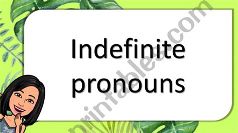 esl english powerpoints indefinite pronouns