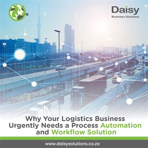 Why Your Logistics Business Needs A Process Automation And Workflow Solution