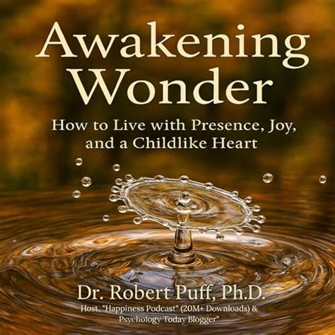 Awakening Wonder Audiobook By Dr Robert Puff Phd