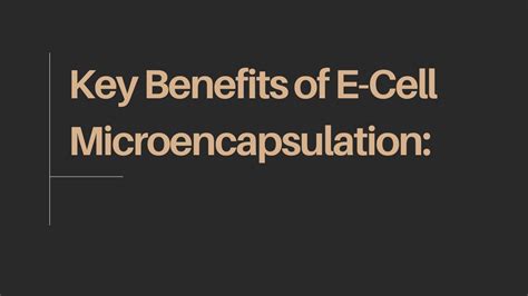 E Cell Microencapsulation