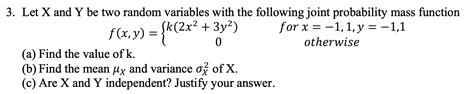 Solved 3 Let X And Y Be Two Random Variables With The