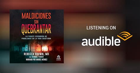 Maldiciones Sin Quebrantar [unbroken Curses] Audiobook By Rebecca Brown