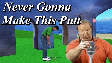 Never Gonna Make This Putt Feat Craig The Walrus Stadler Youtube