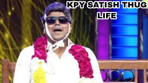 Kpy Satish Best Thug Life Moments 😂😂😂 Thug Thuglife Comedy Kpy Youtube