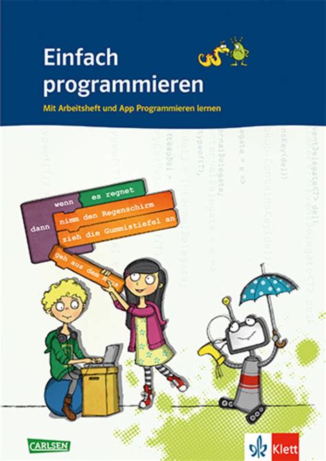 Einfach Programmieren Klasse 56 Mit Arbeitsheft Und App