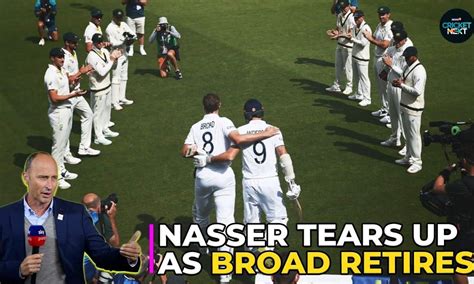 Nasser Hussain Gets Emotional On Air As Stuart Broad Walks Out To Play His Last Innings News18