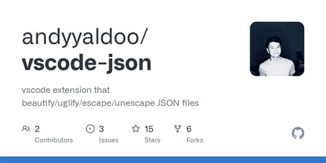 Github Andyyaldoovscode Json Vscode Extension That Beautifyuglifyescapeunescape Json Files