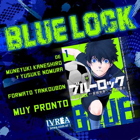 Blue Lock De Muneyuki Kaneshhiro Historia Y Yusuke Nomura Dibujos