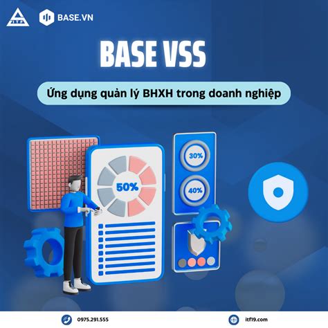 Base Vss Ứng Dụng Quả Lý Bhxh Trong Doanh Nghiệp Itf Solutions