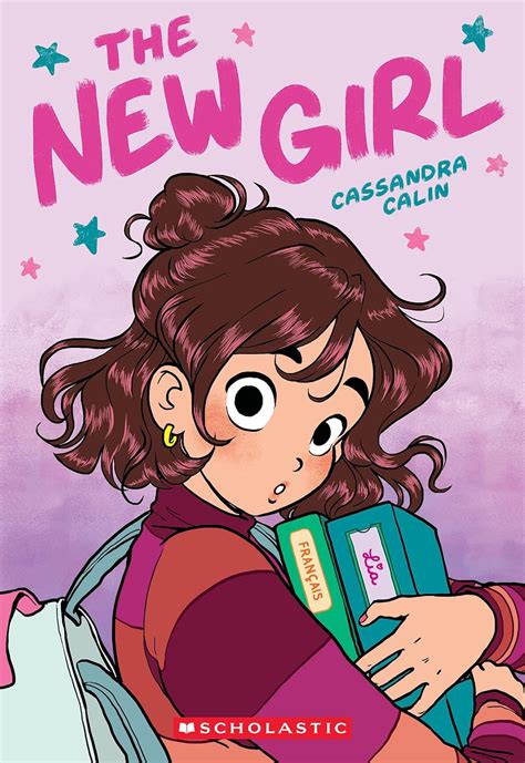 The New Girl A Graphic Novel The New Girl 1 Ebook Calin