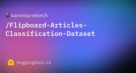 Karimtarektechflipboard Articles Classification Dataset · Datasets At