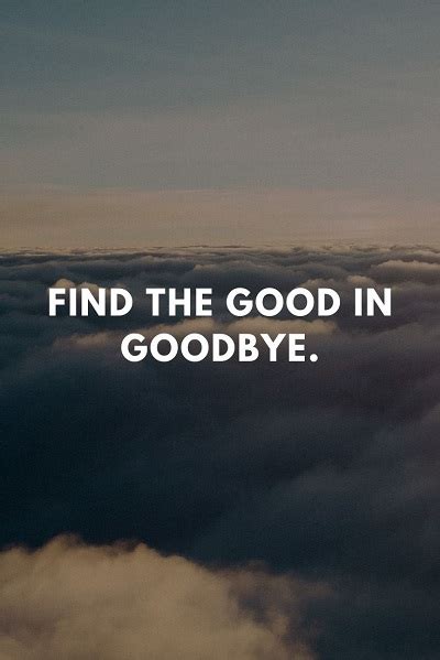 154 Thoughtfully Goodbye Quotes And Farewell Sayings That Mean More Bayart
