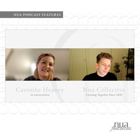 Nua Features Caoimhe Heaney Nua Collective