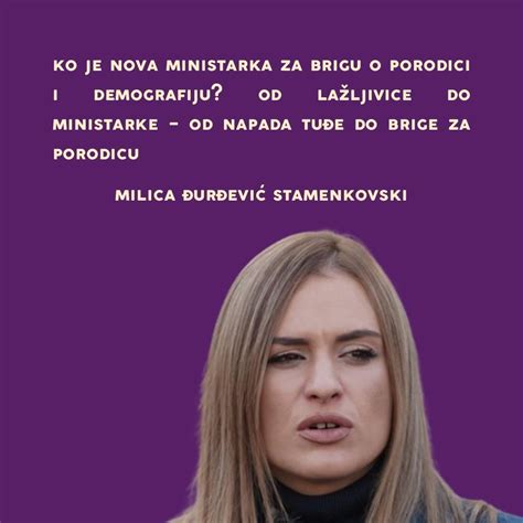 Ko Je Milica Zavetnica Od Lažljivice Do Ministarke Za Brigu O Porodici