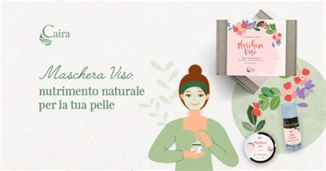 Maschera Viso A Cosa Serve E Per Quali Pelli è Indicata