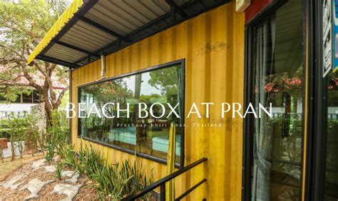 Beach Box At Pran บีชบ๊อกซ์ แอท ปราณ ที่พักติดทะเล สามร้อยยอด