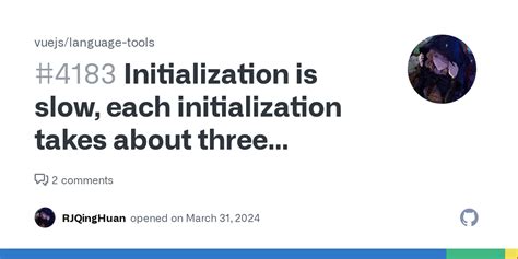 Initialization Is Slow Each Initialization Takes About Three Minutes