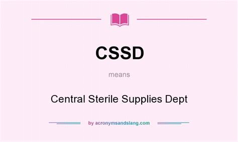CSSD Central Sterile Supplies Dept In Undefined By AcronymsAndSlang Com