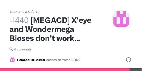 MEGACD X Eye And Wondermega Bioses Don T Work Properly Issue Ares Emulator Ares GitHub