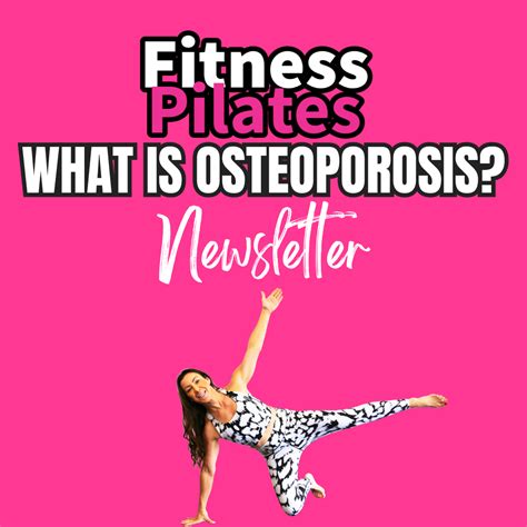 What Is Osteoporosis Fitness Pilates Choreographytogo