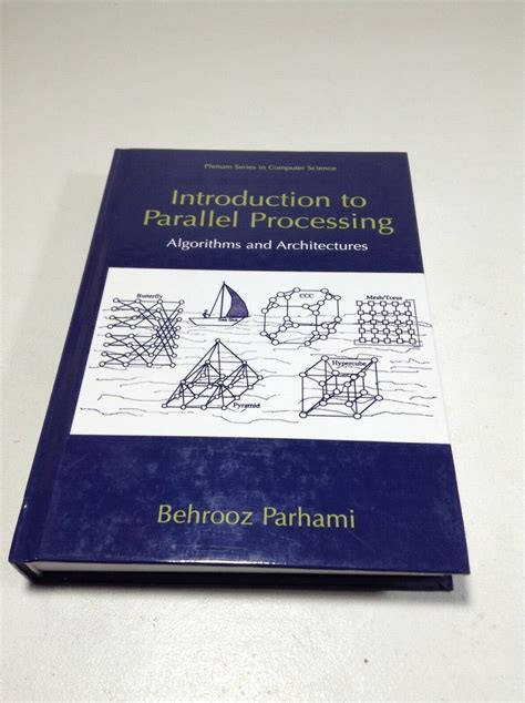 Series In Computer Science Ser Introduction To Parallel Processing Algorithms And
