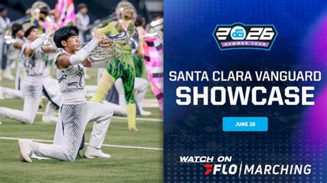 2026 Santa Clara Vanguard Showcase Videos Flomarching