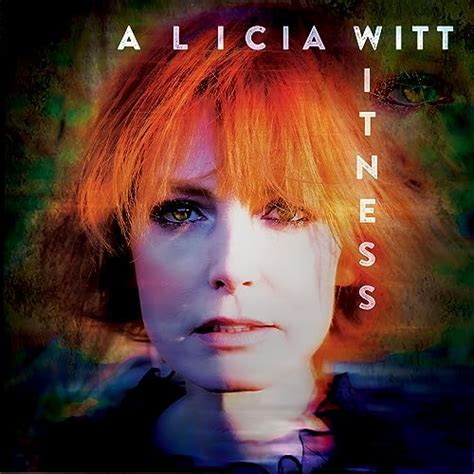 Witness Alicia Witt Digital Music